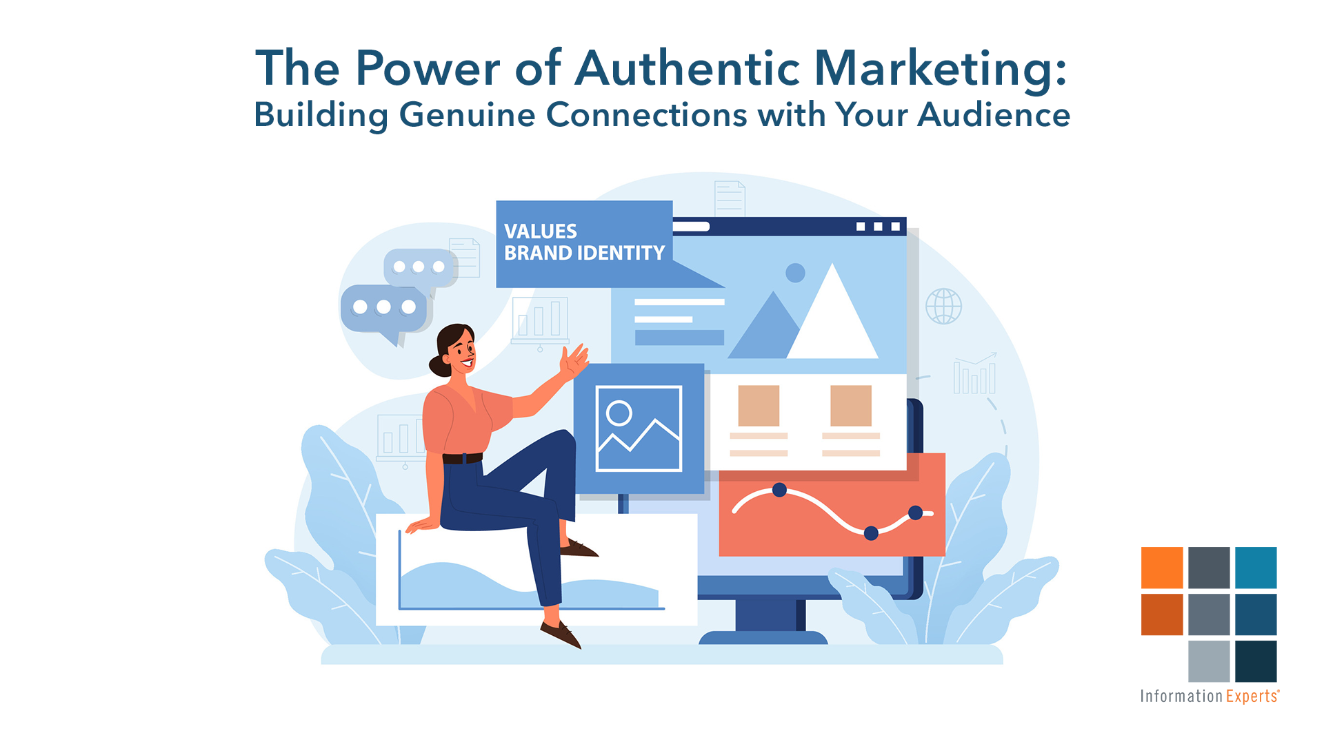 The Power of Authentic Marketing - Information Experts